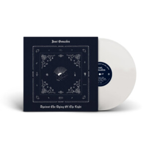 Against The Dying Of Light - Indies Exclusive White LP Record | Roan ...